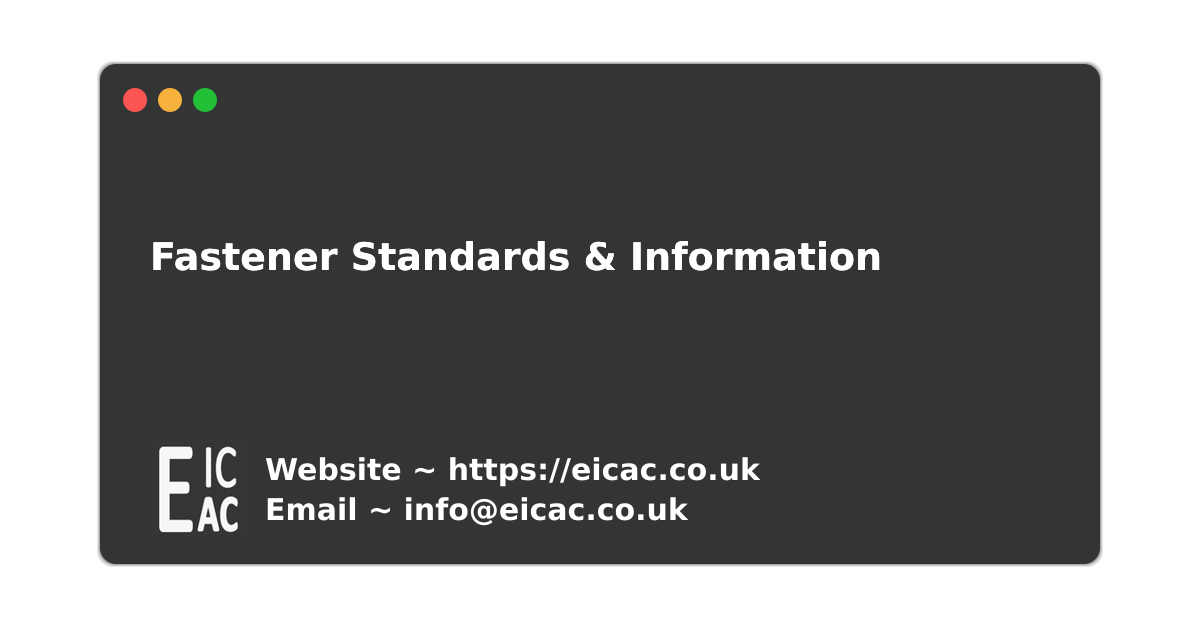Fastener Standards & Information | EICAC